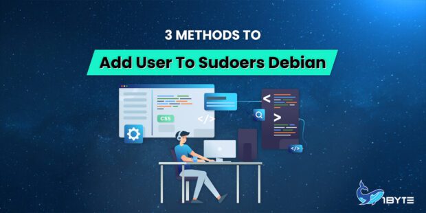 6 Methods to Add Users to Sudoers Debian | 1Byte1Byte