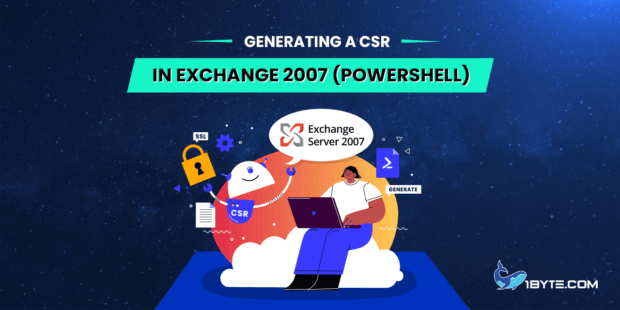 Generating a CSR in Exchange 2007 (PowerShell) | 1Byte1Byte
