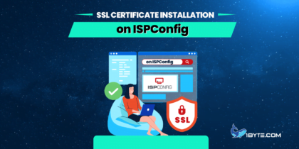 SSL Certificate Installation on ISPConfig | 1Byte1Byte