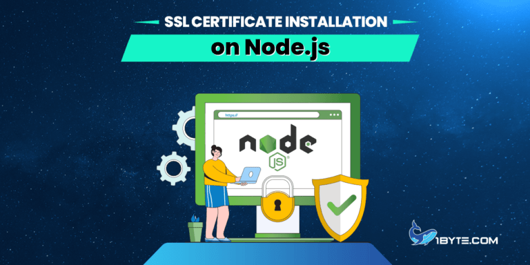 SSL Certificate Installation on Node.js | 1Byte1Byte