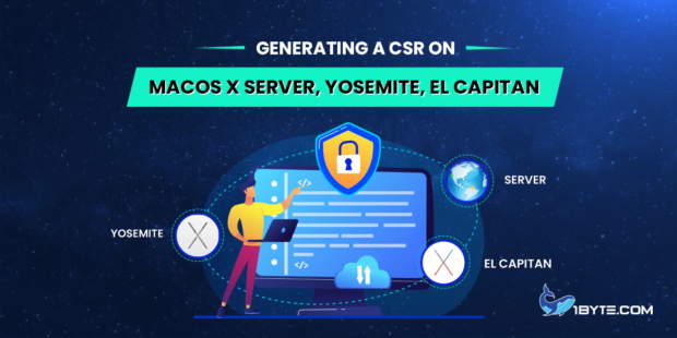 Generating a CSR on macOS X Server, Yosemite, El Capitan | 1Byte1Byte