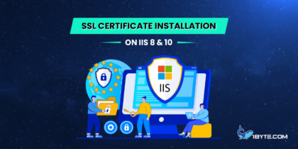 SSL Certificate Installation on IIS 8 & 10 | 1Byte1Byte