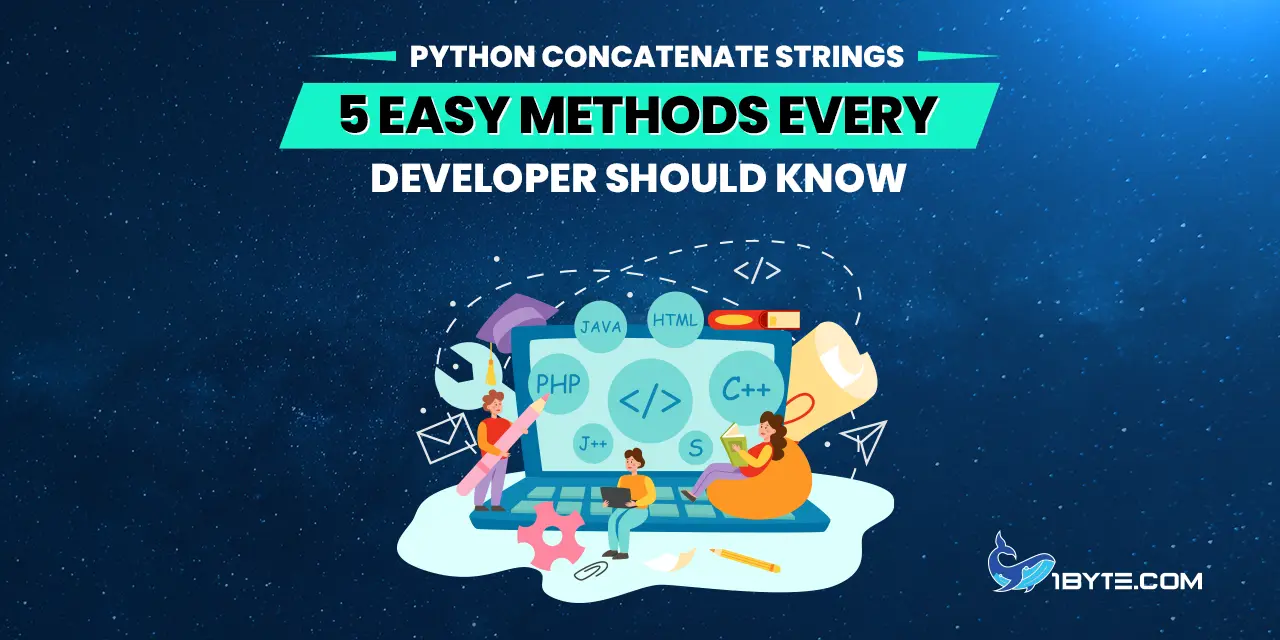 Python Concatenate Strings 5 Easy Methods Every Developer Should Know